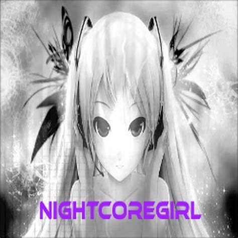 Nightcore Girl Youtube