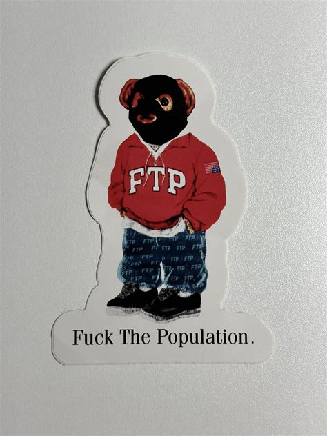 Fuck The Population Ftp Bear Sticker Grailed