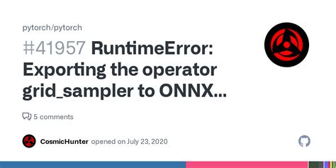Runtimeerror Exporting The Operator Gridsampler To Onnx Opset Version