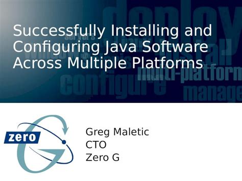 Ppt Successfully Installing And Configuring Java Software Across