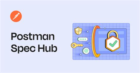 postman spec hub one platform for api specifications