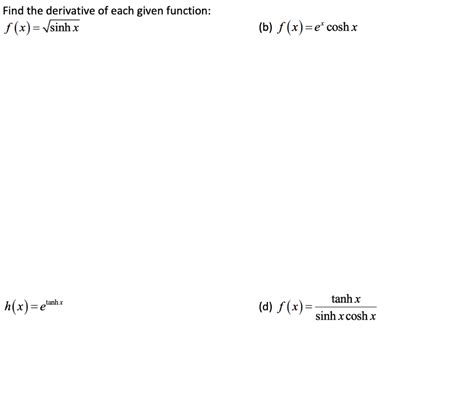 Solved Find The Derivative Of Each Given Function F X