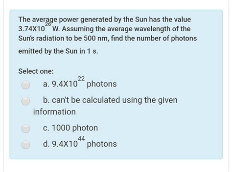 Solved The Average Power Generated By The Sun Has The Value Chegg