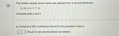 Solved The Random Sample Shown Below Was Selected From A Chegg