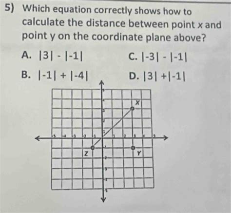 Solved 5 Which Equation Correctly Shows How To Calculate The Distance