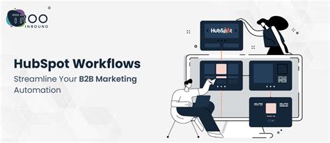 hubspot workflows for easy b2b marketing automation