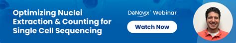 optimizing nuclei extraction counting for single cell sequencing