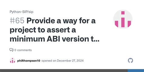Provide A Way For A Project To Assert A Minimum Abi Version To Use · Issue 65 · Python Sipsip