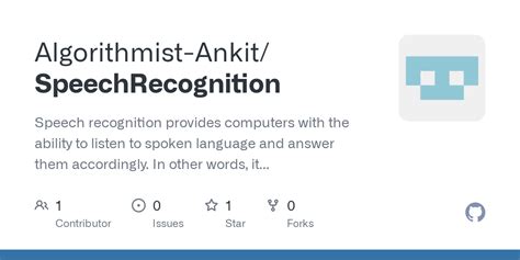 github algorithmist ankit speechrecognition speech recognition provides computers with the