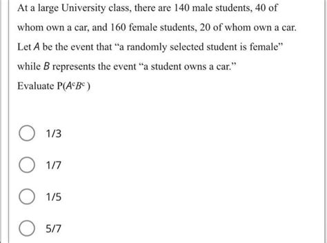 Solved At A Large University Class There Are 140 Male