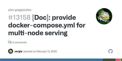Doc Provide Docker Composeyml For Multi Node Serving · Issue 13158