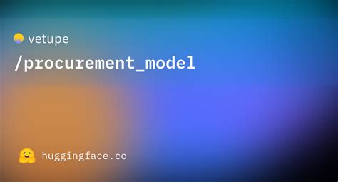 Vedantcg Procurement Model · Hugging Face