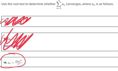 Solved In The Following Exercises Use Either The Ratio Test Chegg Com