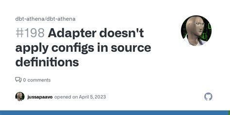 Adapter Doesnt Apply Configs In Source Definitions · Issue 198 · Dbt