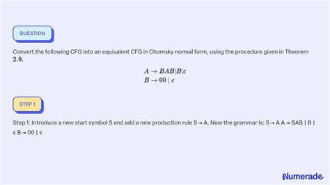 SOLVED Convert The Following CFG Into An Equivalent CFG In Chomsky Normal Form Using The