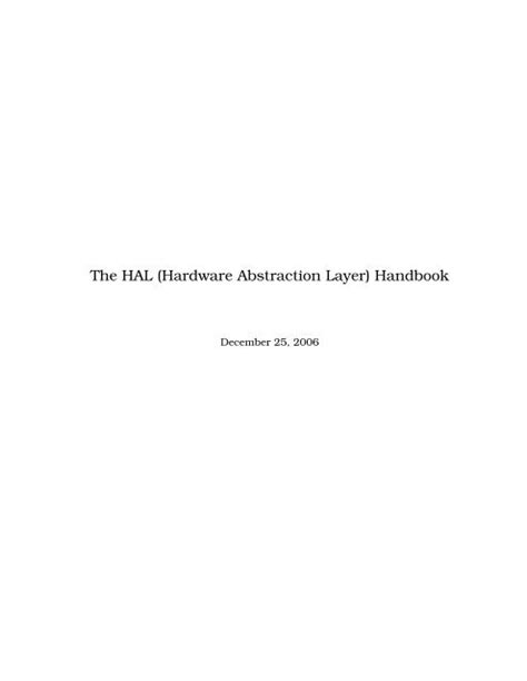 The Hal Hardware Abstraction Layer Handbook