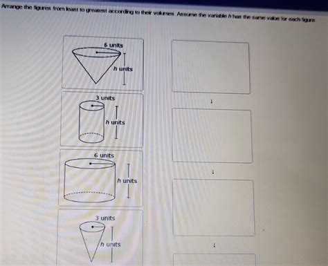 arrange the figures from least to greatest according to their volumes