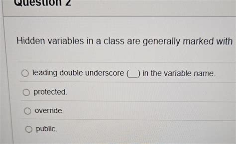 Solved Hidden Variables In A Class Are Generally Marked