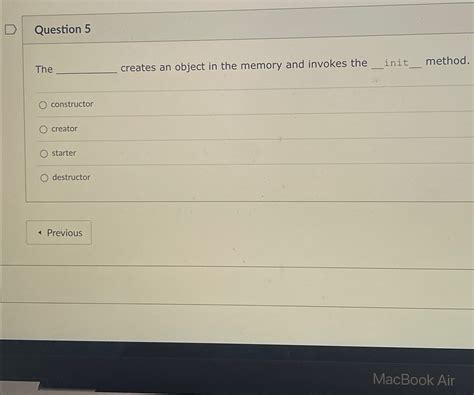 Solved Question 5the Creates An Object In The Memory And
