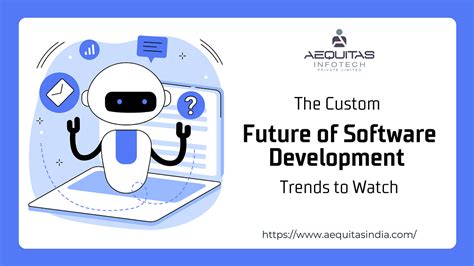 The Future Of Software Development Trends To Watch By Aequitas Infotech Medium