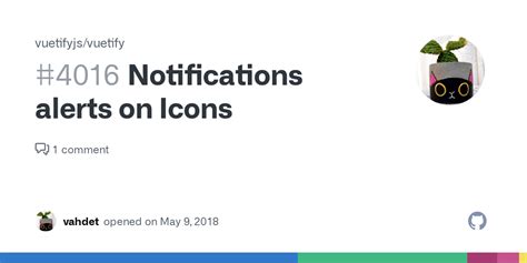 Notifications Alerts On Icons · Issue 4016 · Vuetifyjs Vuetify · Github