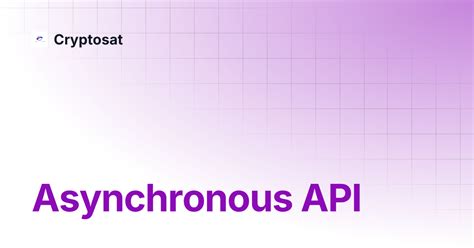 Asynchronous Api Cryptosat