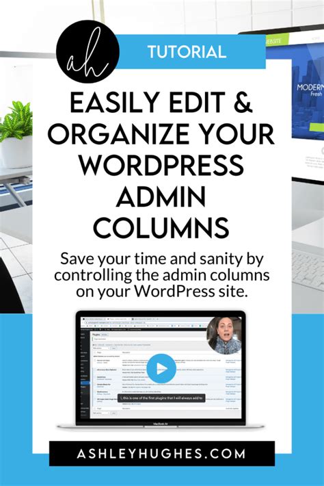 Easily Edit And Organize Wordpress Admin Columns