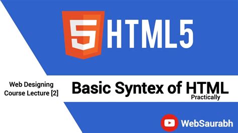 Besic Syntex Of Html Web Designing Course Lecture 2 Youtube
