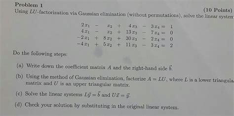 Solved Problem 1 10 Points Using Lu Factorization Via