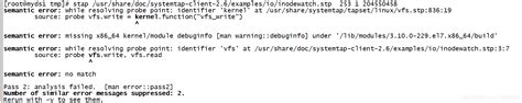 Linux Systemtap报错解决semantic Error While Resolving Probe Point Ident