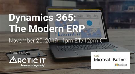 Dynamics 365 The Modern Erp Arctic It