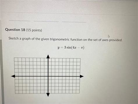Solved Sketch A Graph Of The Given Trigonometric Function On