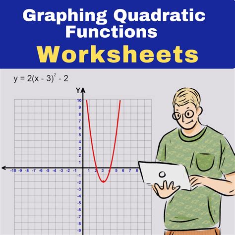 Graphing Quadratic Functions Worksheets Graphing Parabolas Equations Algebra Made By Teachers