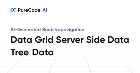 Build Great Bootstrapavigation Data Grid Server Side Data Tree Data Components Faster Using Ai Tools