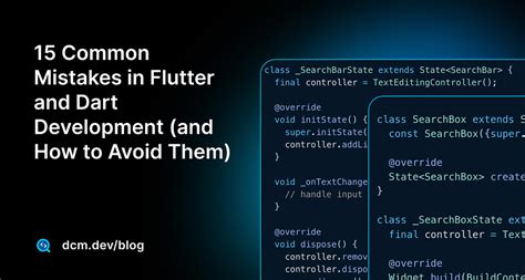 15 Common Mistakes In Flutter And Dart Development And How To Avoid Them Articles
