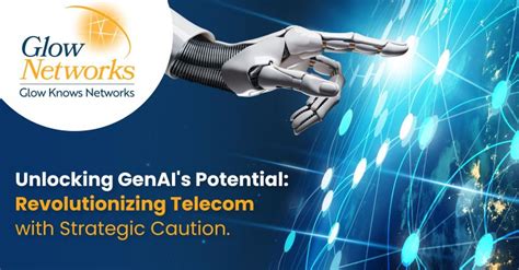 Ai Telecom Customerexperience Glownetworks Glow Networks 17 Comments
