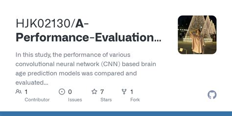 Github Hjk02130 A Performance Evaluation Of Cnn For Brain Age Prediction Using Structural Mri