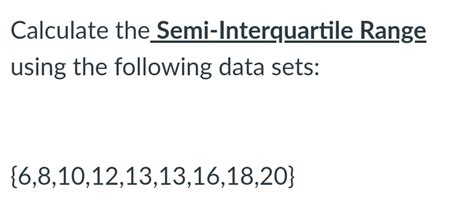 Semi Interquartile Range