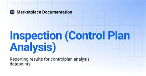 Inspection Control Plan Analysis Marketplace Documentation