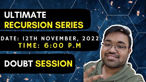 Doubt Session For Recursion Shashwat Youtube