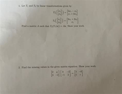 solved let t1 ﻿and t2 ﻿be linear transformations given