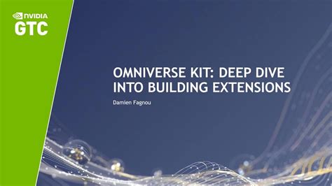 How To Build Extensions And Apps On Omniverse Kit Gtc Digital November Nvidia On Demand