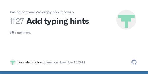 Add Typing Hints · Issue 27 · Brainelectronicsmicropython Modbus · Github