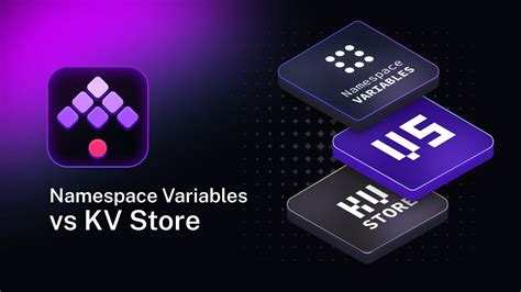 Namespace Variables Vs Kv Store Youtube