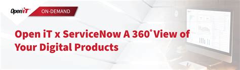 Open It X Servicenow A 360° View Of Your Digital Products Open It