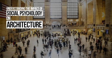 Social Psychology And Architecture Rtf Rethinking The Future