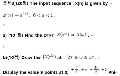Solved 1113 20 The Input Sequence X N Is Given By An