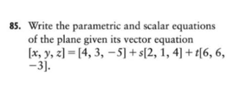 Answered Write The Parametric And Scalar… Bartleby