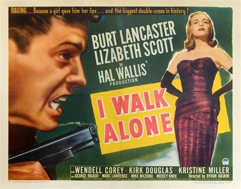 I Walk Alone 1947