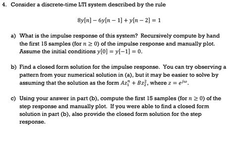 Solved 4 Consider A Discrete Time Lti System Described By